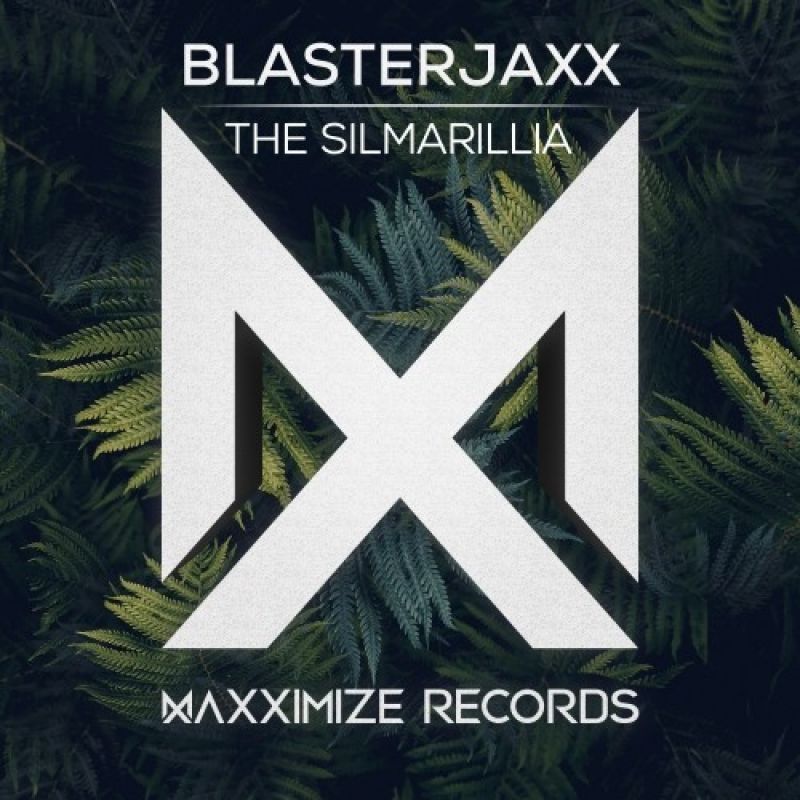 Blasterjaxx - The Silmarillia | Maxximize Records | Spinnin' Records