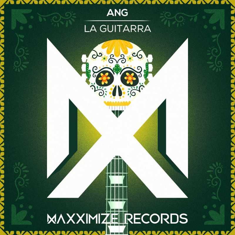 ANG - La Guitarra | Maxximize Records | Spinnin' Records