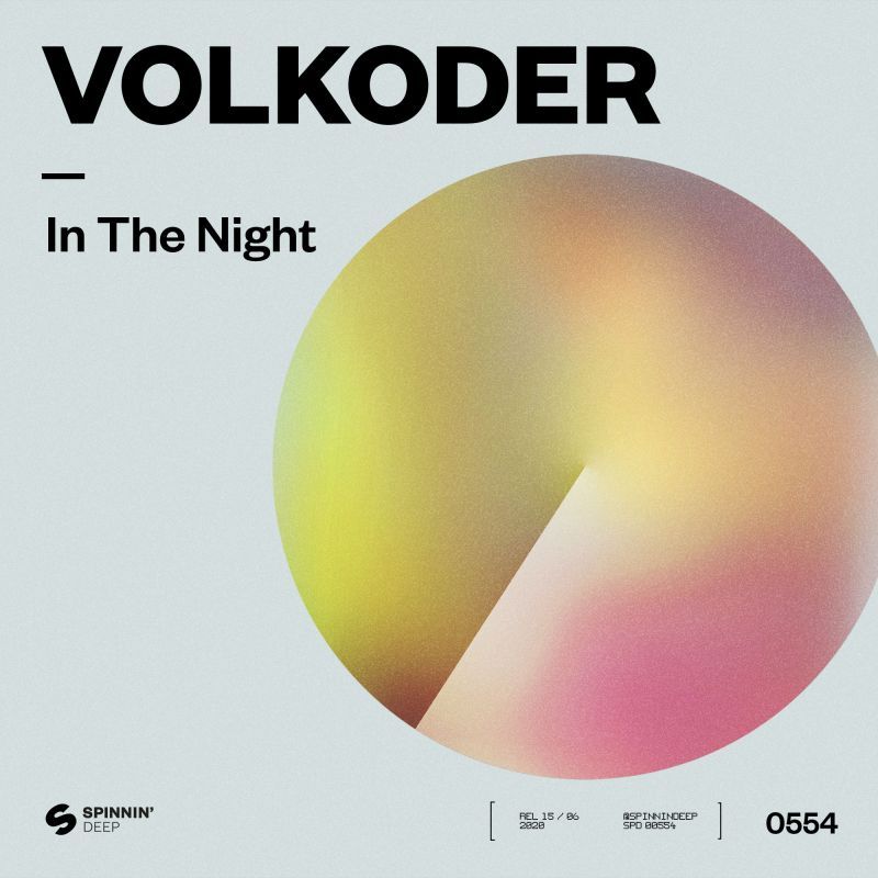 Volkoder - In The Night | Spinnin' Deep | Spinnin' Records