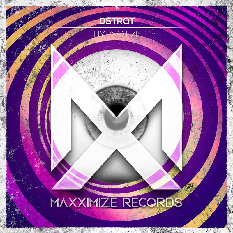 DSTRQT - Hypnotize | Maxximize Records | Spinnin' Records