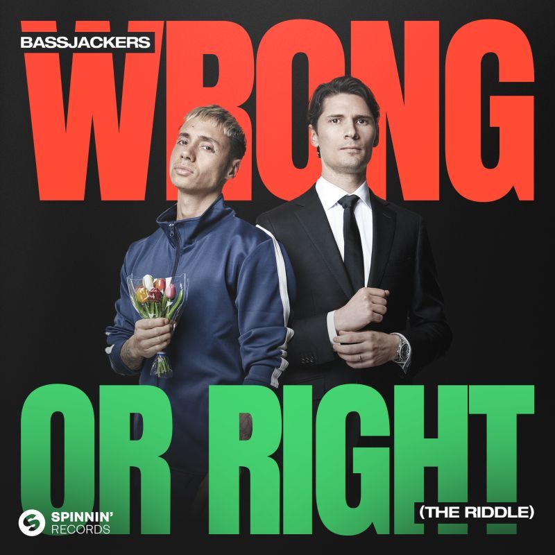 Bassjackers - Wrong or Right (The Riddle) | Spinnin' Records | Spinnin ...