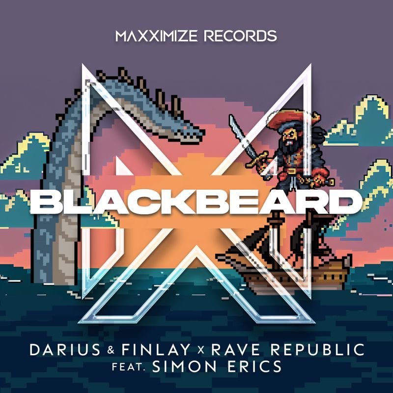 Darius & Finlay x Rave Republic - Blackbeard (feat. Simon Erics ...