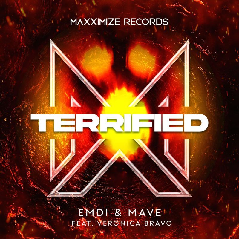 EMDI & Mave - Terrified (feat. Veronica Bravo) | Maxximize Records ...