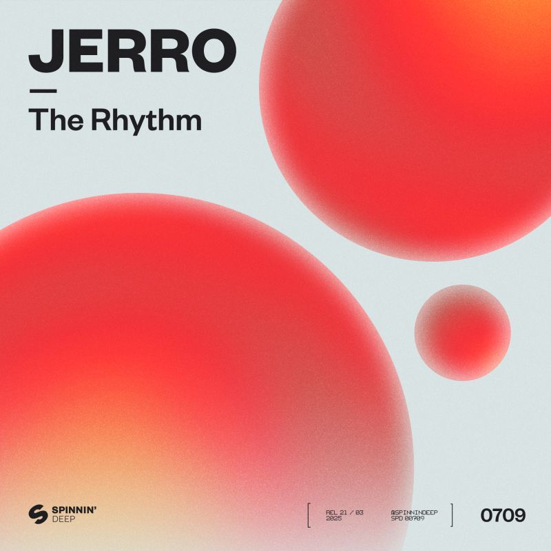 Jerro - The Rhythm | Spinnin' Deep | Spinnin' Records