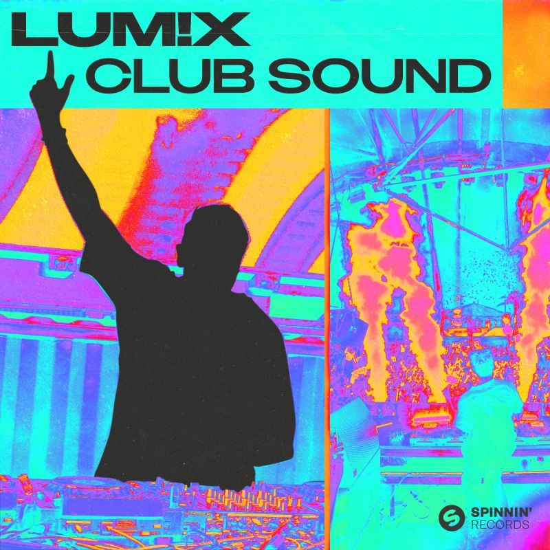 LUM!X - Club Sound | Spinnin' Records | Spinnin' Records