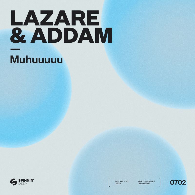 Lazare & ADDAM - Muhuuuuu | Spinnin' Deep | Spinnin' Records