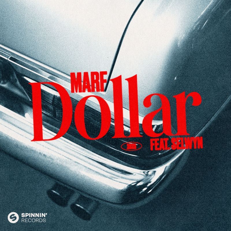 MARF - Dollar (feat. Selwyn) | Spinnin' Records | Spinnin' Records