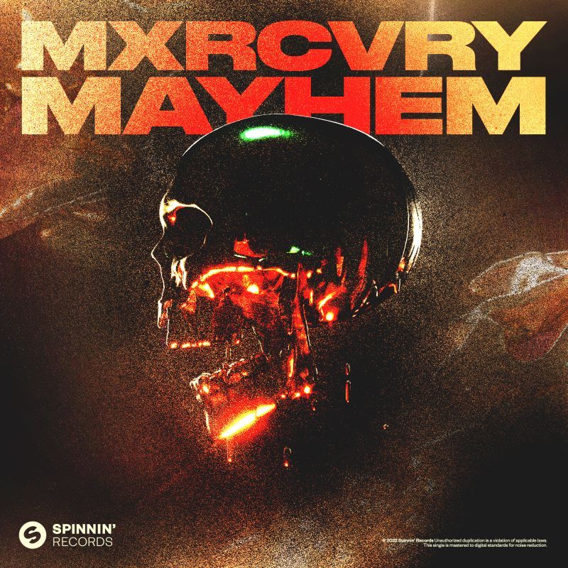 MXRCVRY - MAYHEM | Spinnin' Records | Spinnin' Records