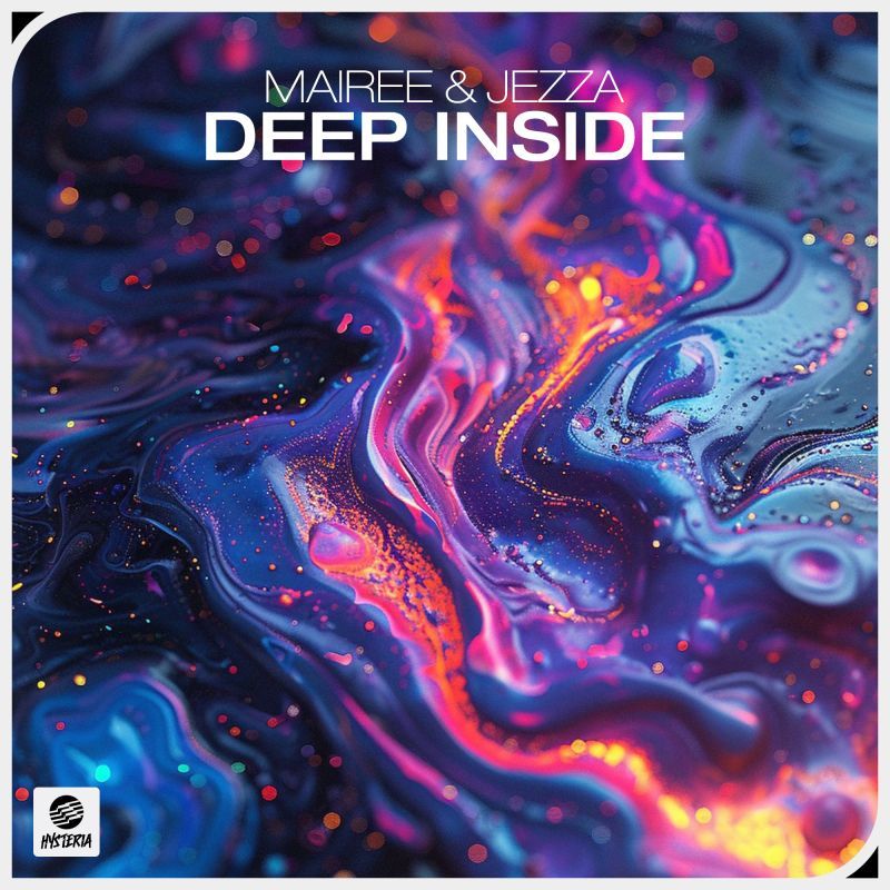 Mairee & jezza - Deep Inside | Hysteria | Spinnin' Records