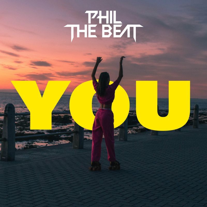 Phil The Beat - YOU | Spinnin' Records | Spinnin' Records