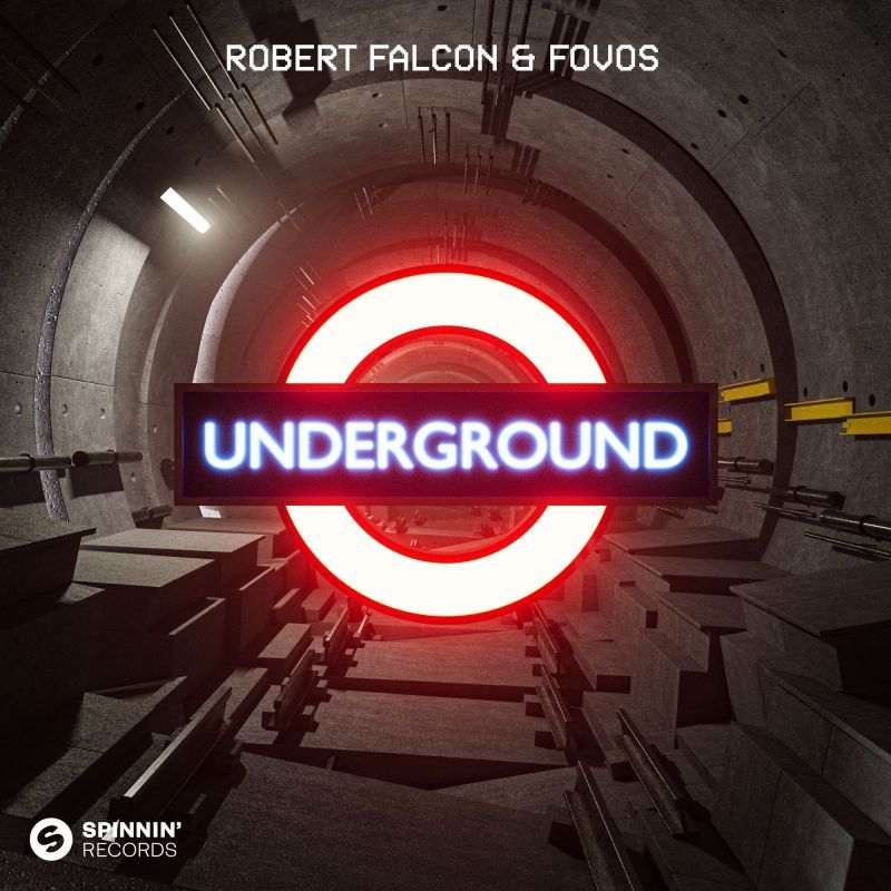 Robert Falcon & FOVOS - UNDERGROUND | Spinnin' Records | Spinnin' Records