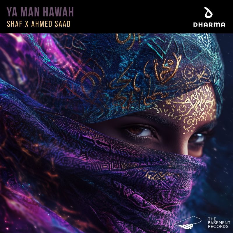 SHAF, Ahmed Saad, Hassan El Shafei - Ya Man Hawah | Dharma Music ...