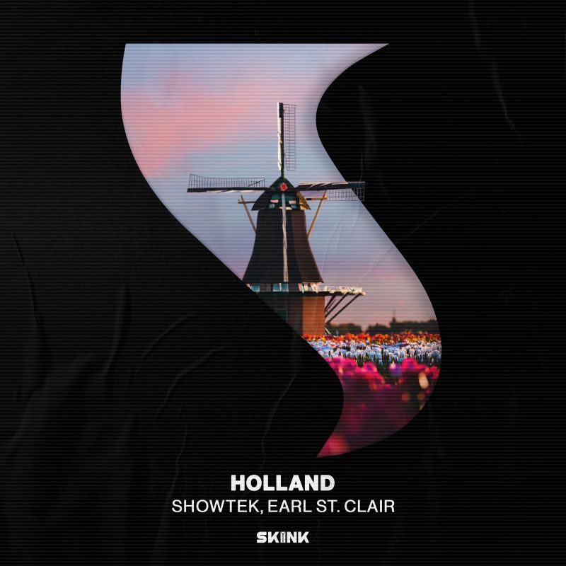 Showtek, Earl St. Clair - Holland | Skink | Spinnin' Records