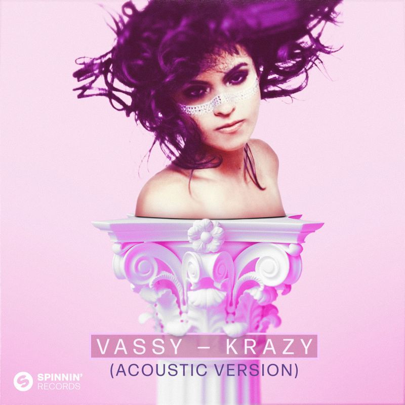 VASSY - Krazy (Acoustic Version) | Spinnin' Records | Spinnin' Records