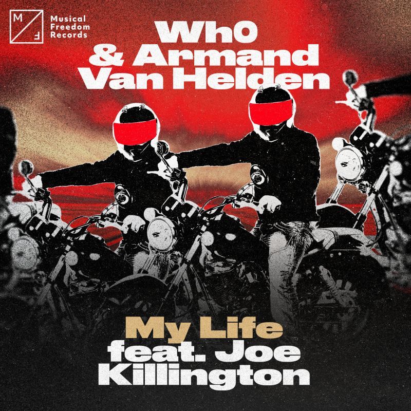 Wh0 & Armand Van Helden - My Life (feat. Joe Killington) | Musical ...