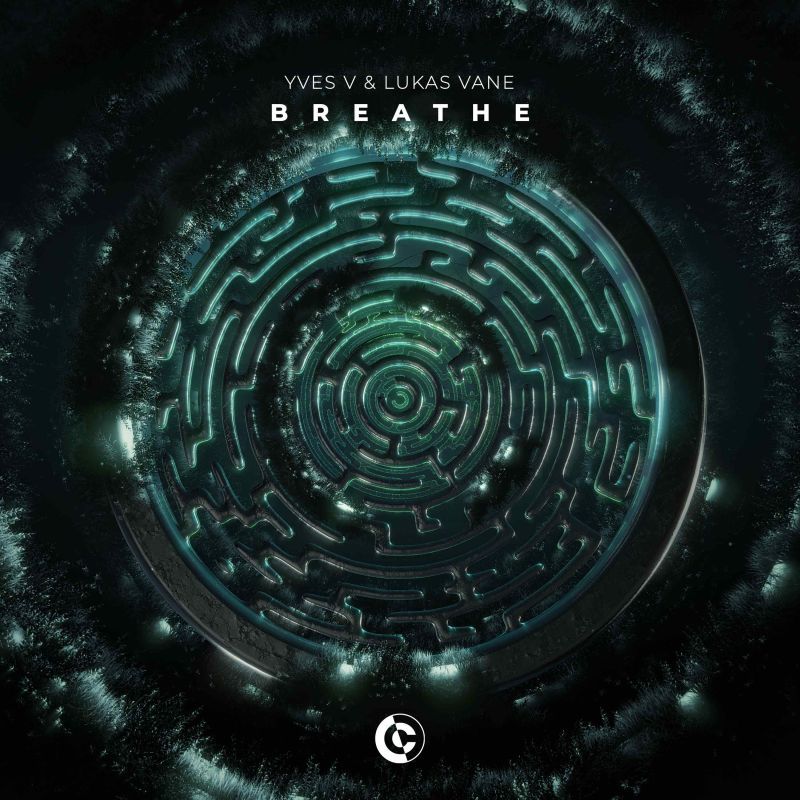 Yves V & Lukas Vane - Breathe | Controversia | Spinnin' Records