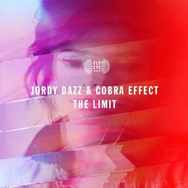 Jordy Dazz & Cobra Effect - The Limit | Fly Eye Records | Spinnin' Records