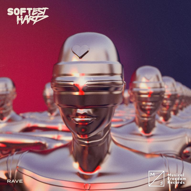 Softest Hard - Rave | Musical Freedom | Spinnin' Records