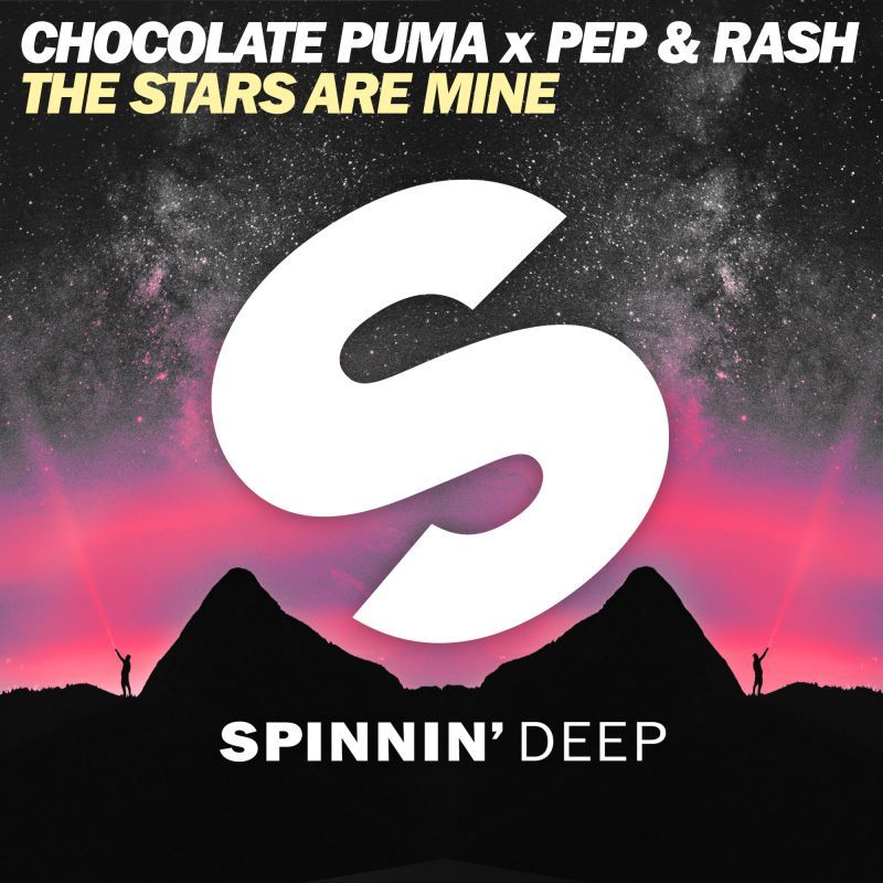 Chocolate Puma x Pep & Rash - The Stars Are Mine | Spinnin' Deep ...