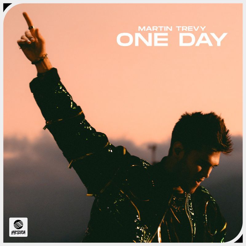 Martin Trevy - One Day | Hysteria | Spinnin' Records